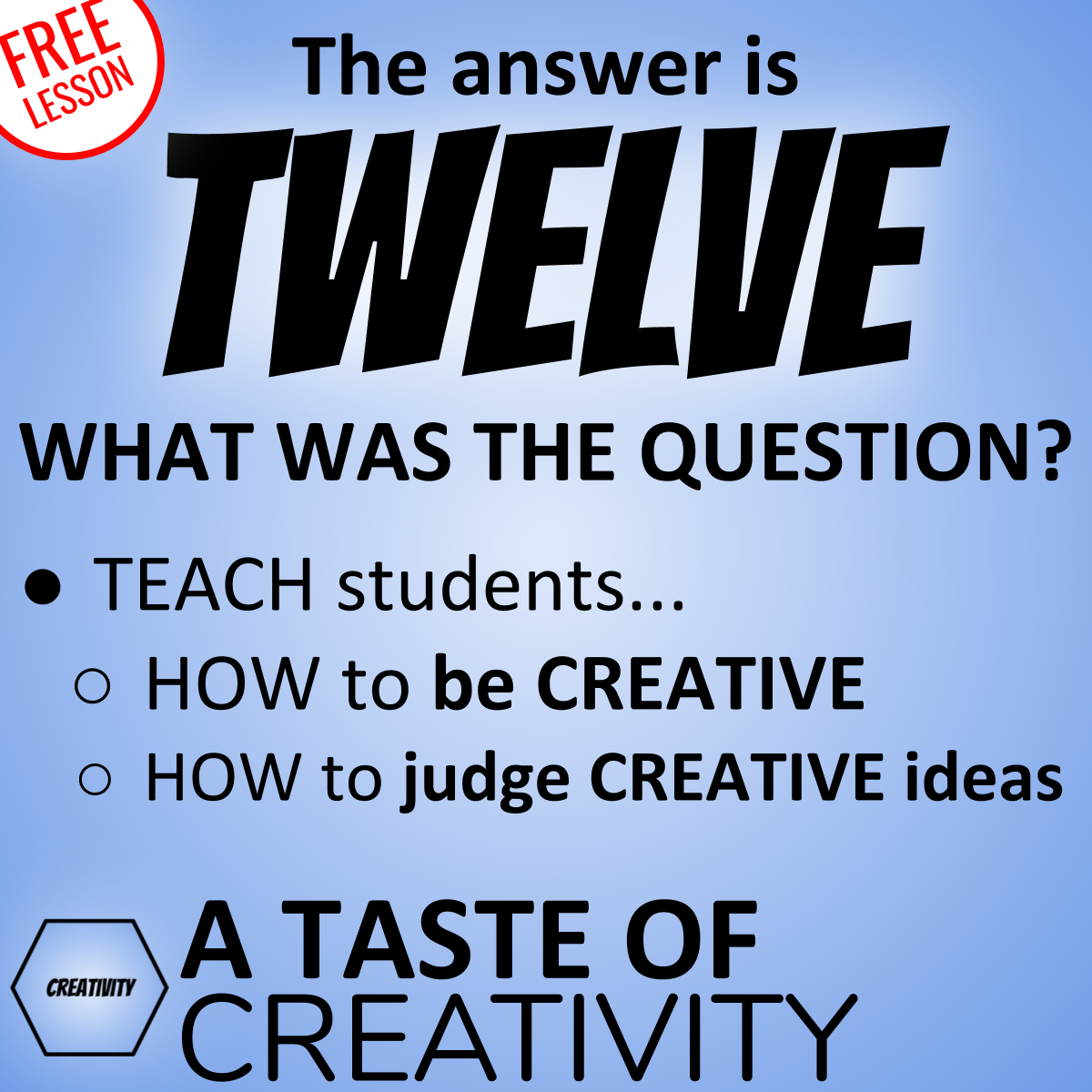 FREE Creative Thinking Lesson: Grow a Creative Mindset with "Twelve"
