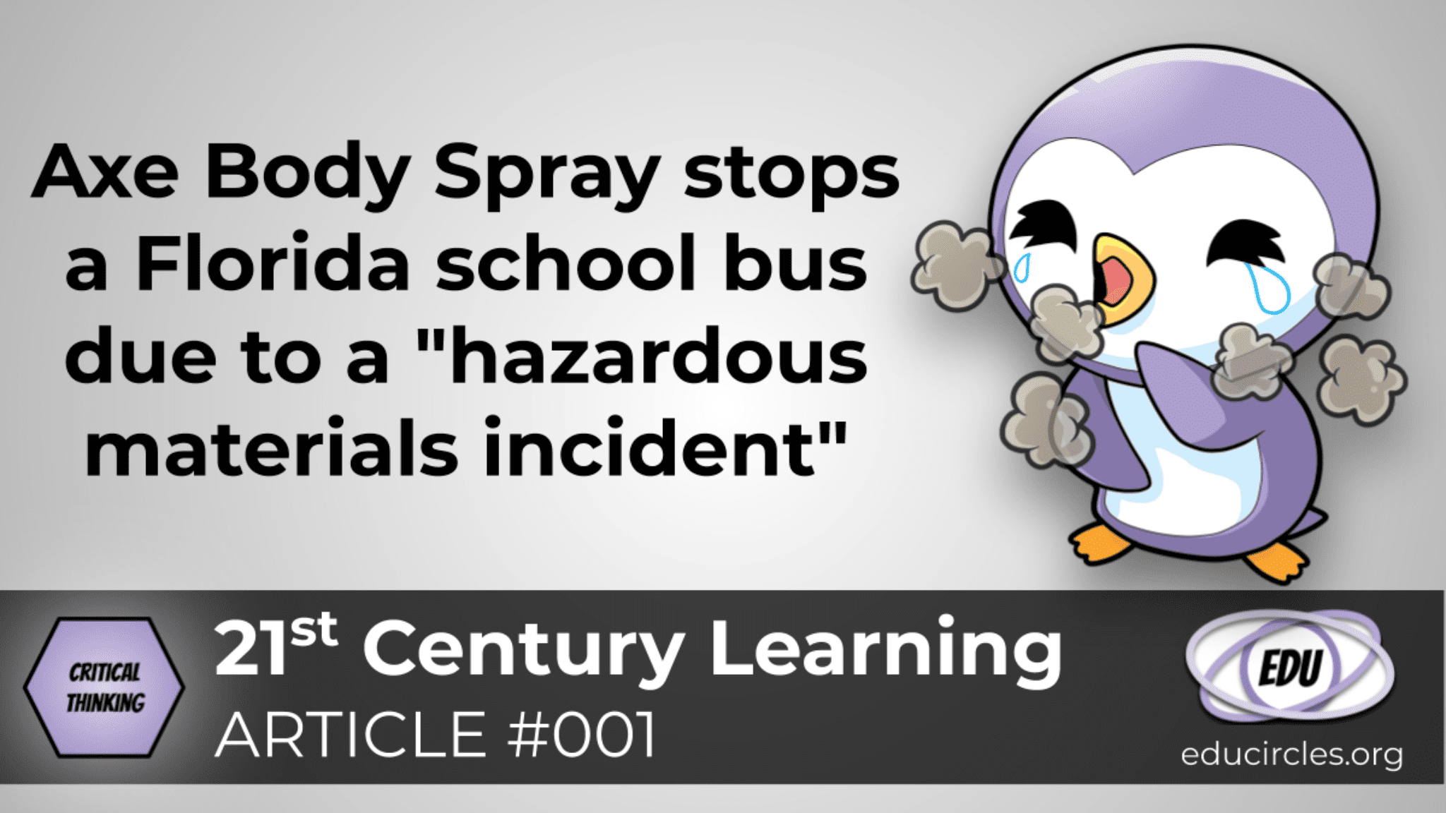Axe Body Spray has a Florida school bus stopped: Critical Thinking Lesson