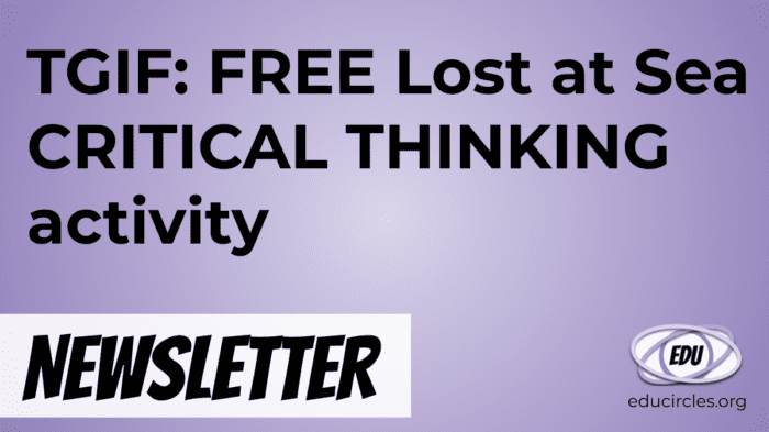 TGIF: FREE Lost at Sea CRITICAL THINKING activity - Educircles.org
